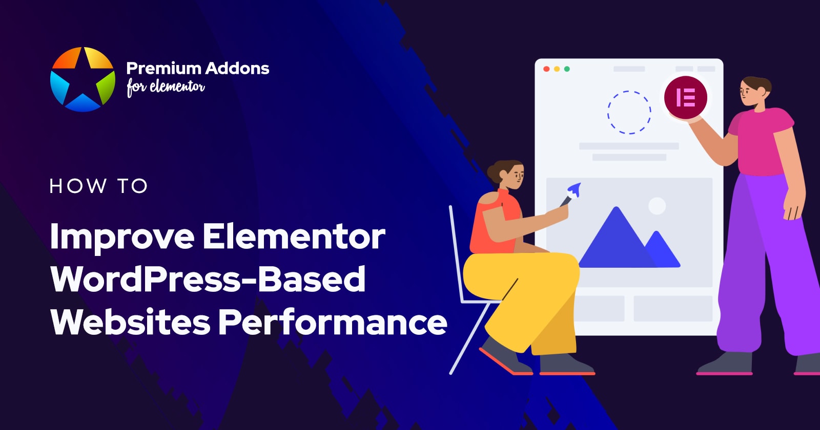 How to Improve Elementor Website Speed - Premium Addons for Elementor